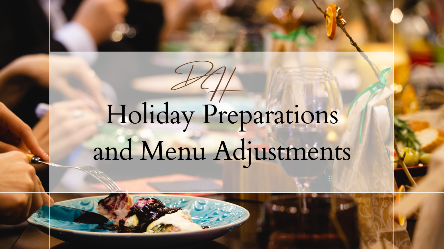 5 Holiday Menu Adjustments for a Successful Restaurant